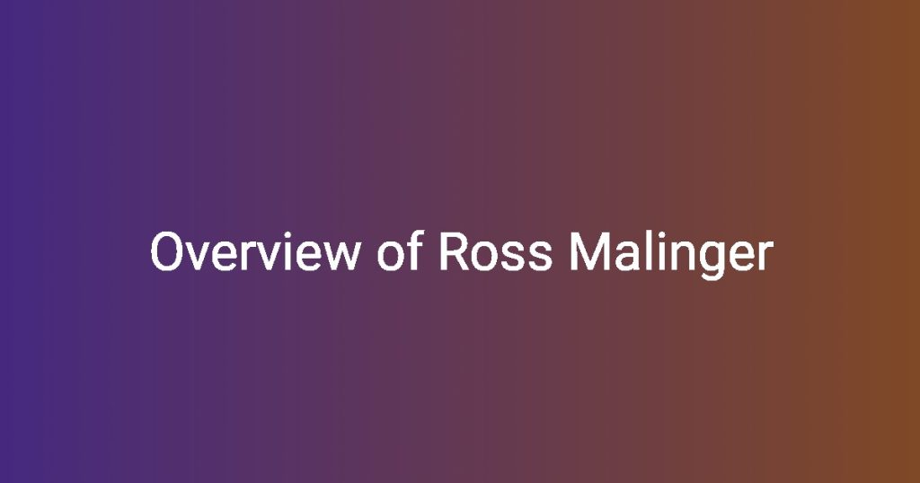 Overview of Ross Malinger – BrokenSilenze